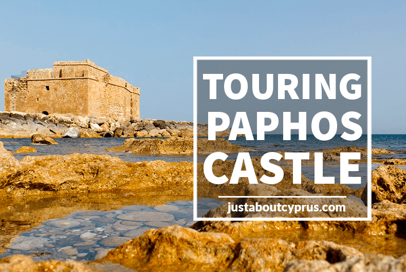 Paphos Castle - Visiting the Castle at Paphos Harbor - Just About Cyprus